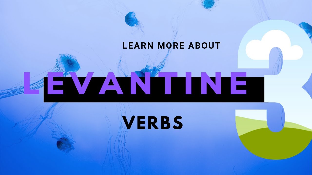 Levantine verbs, Past tense Eps 3 #to_take #to_change - YouTube