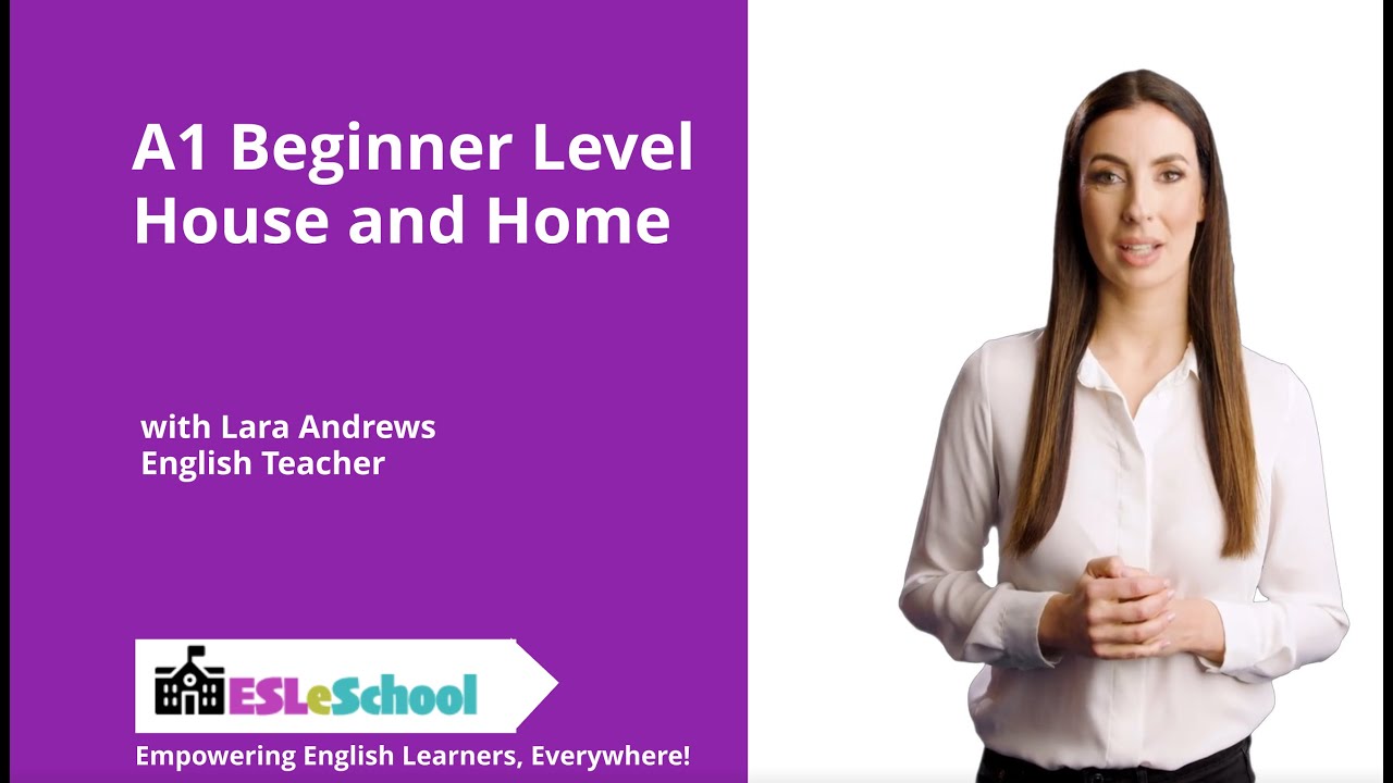 A1 Beginner Level House and Home - YouTube