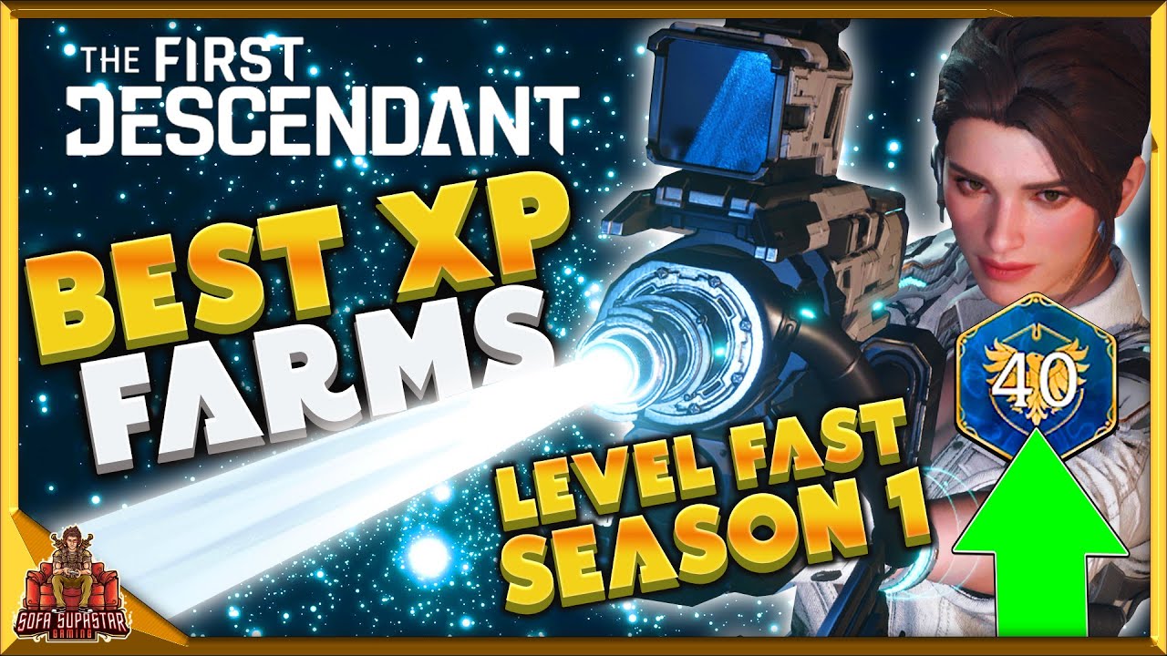 The First Descendant Best New Xp Farms Season 1 - Fastest Way To Level ...