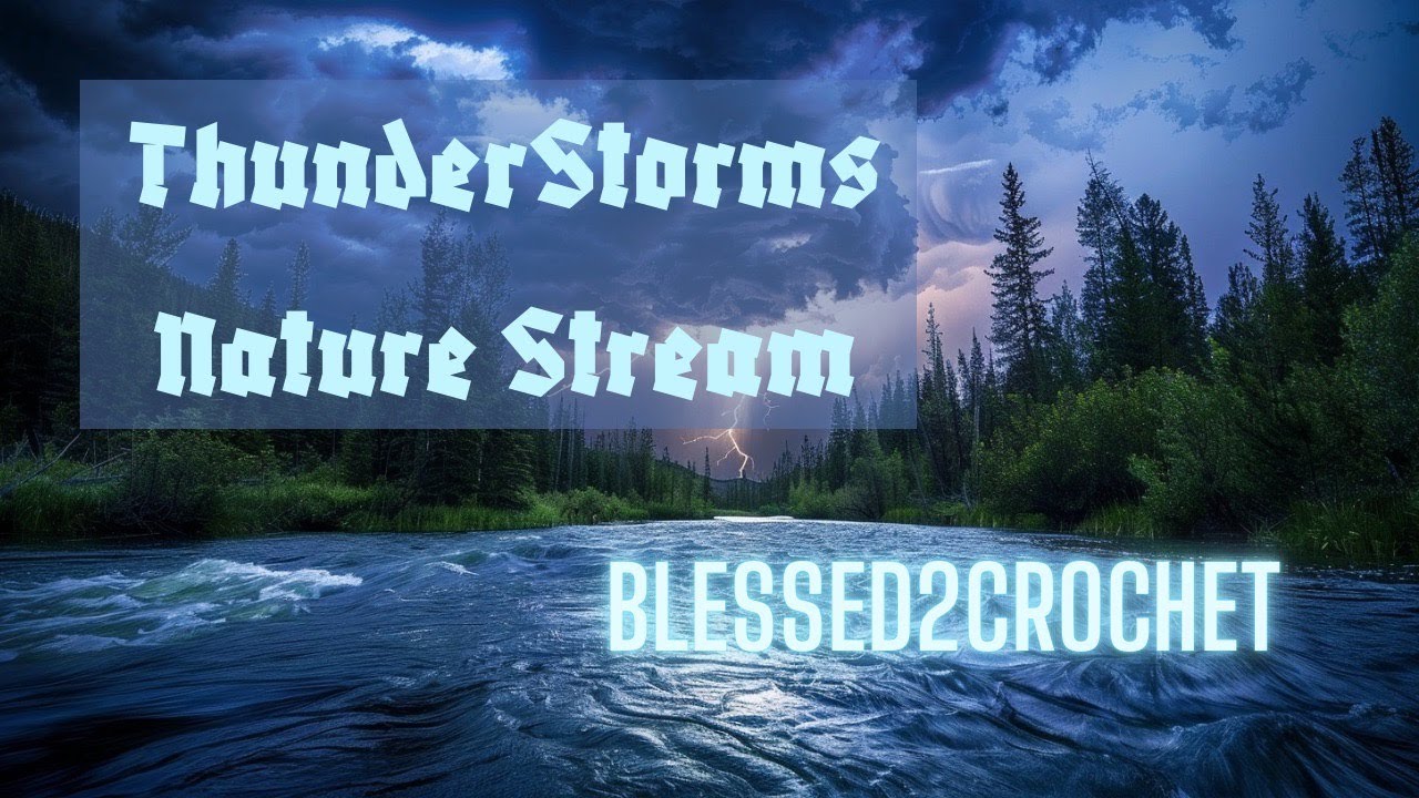 Thunderstorms Relaxing Stream….Stay Connected Y’all! - YouTube