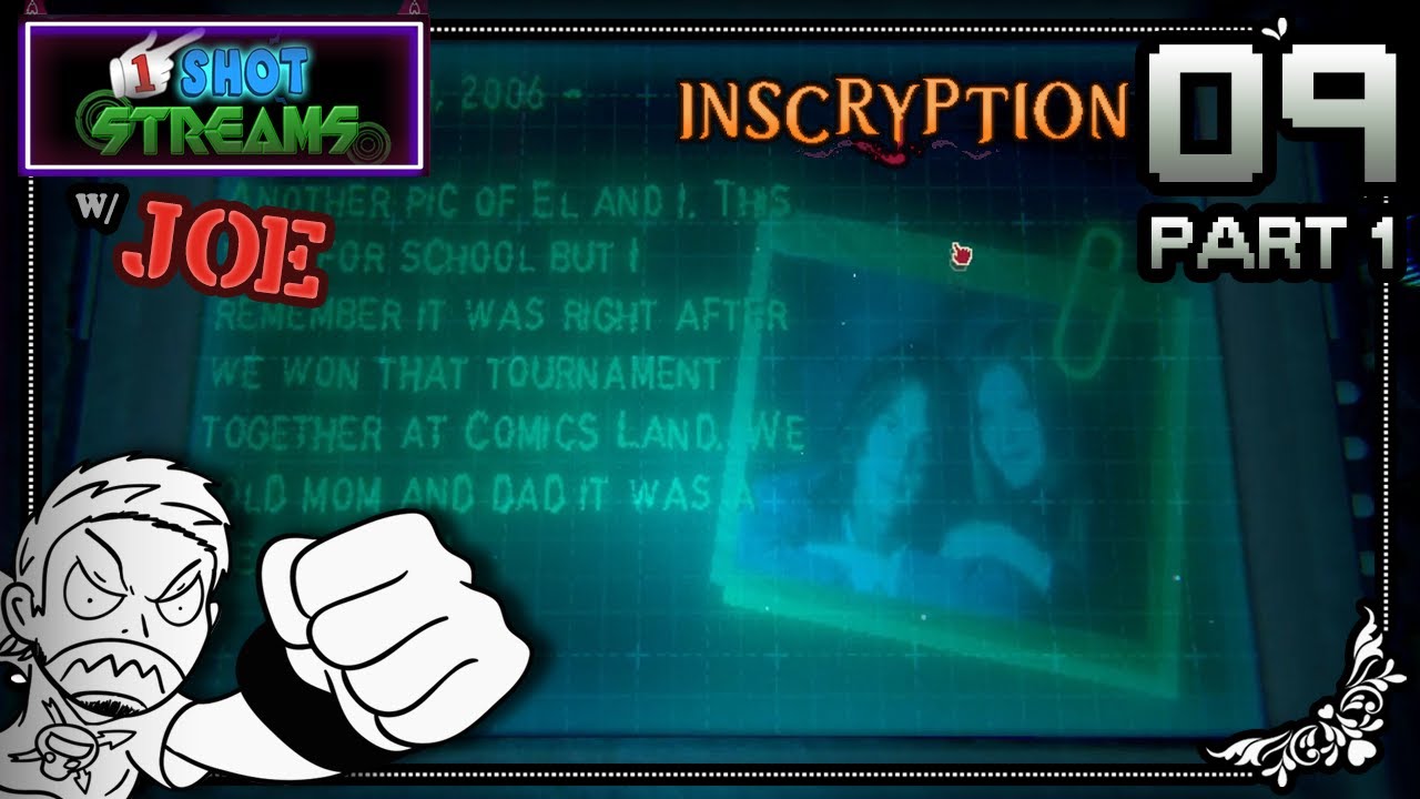 The Heart of the Cards - Inscryption w/Joe Pt9 (Part 1) - 1ShotStreams ...