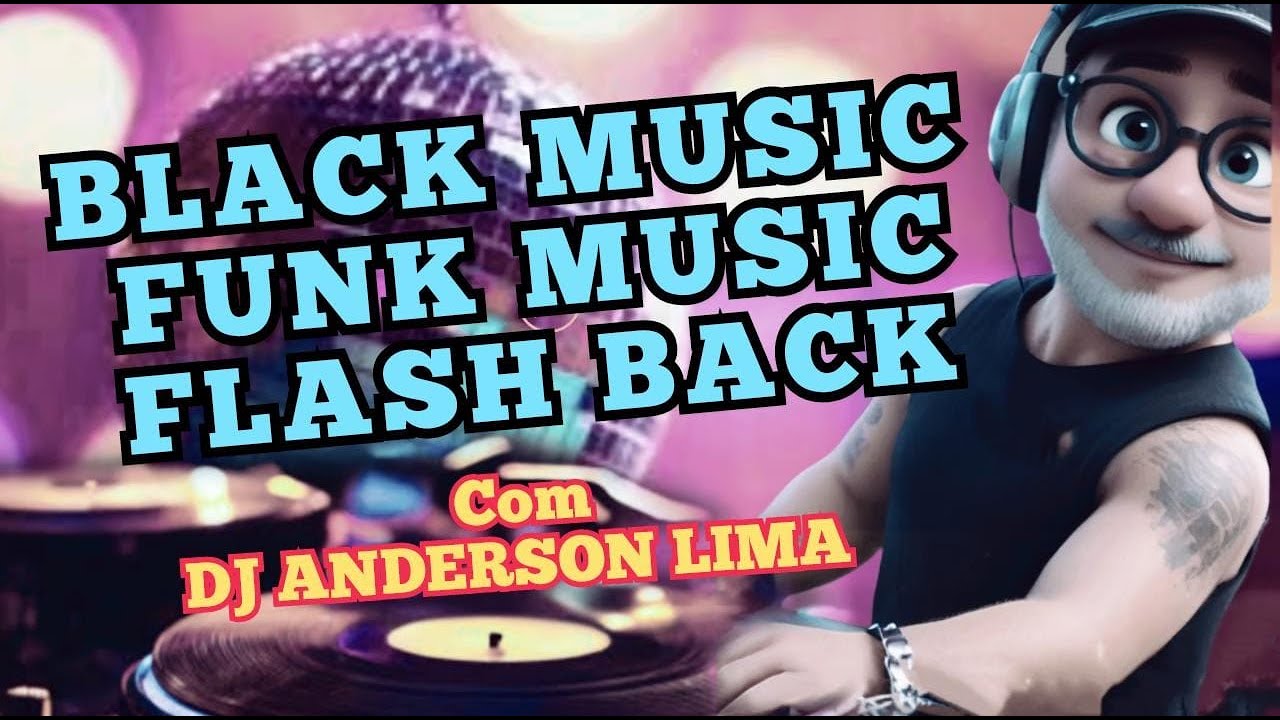 BLACK MUSIC | FUNK MUSIC | FLASH BACK 07.02.2K25 - YouTube