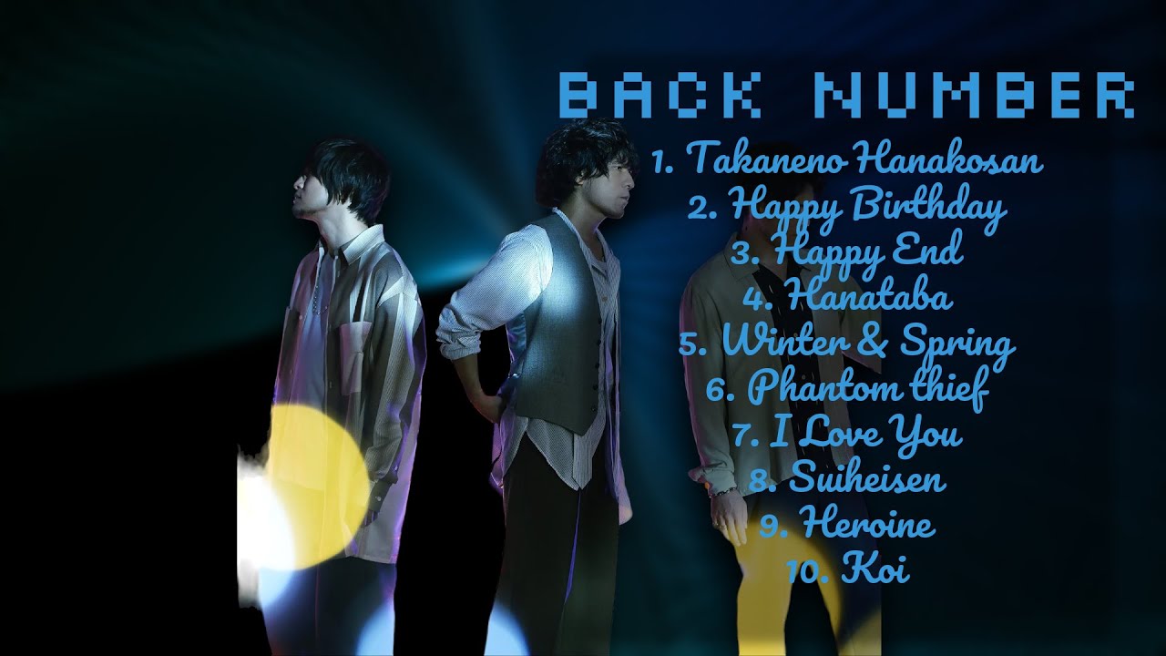 Back Number-Music highlights roundup for 2024-Top-Rated Tunes Selection ...