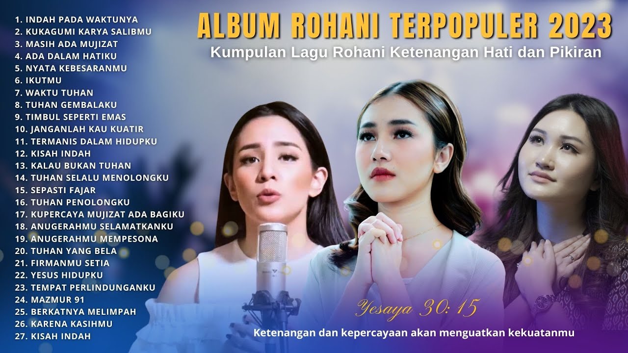 Kumpulan Lagu Rohani 2 JAM NONSTOP | Ketenangan Hati dan Pikiran | Lagu ...