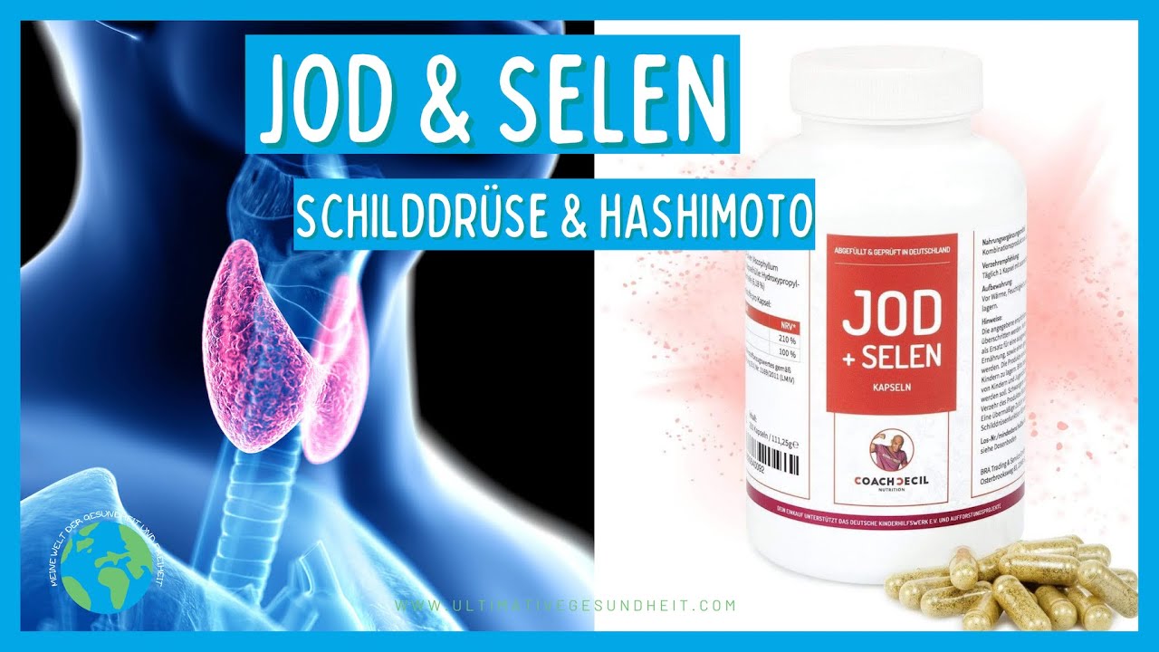 JOD und SELEN - SCHILDDRÜSE & HASHIMOTO - YouTube