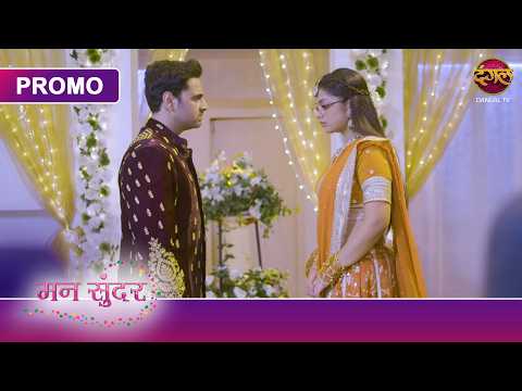 Ruhaan Ka Haath Chhodkar Ruchita Ne Kyun Thama Nihal Ka Haath? | Mann Sundar | Official Promo