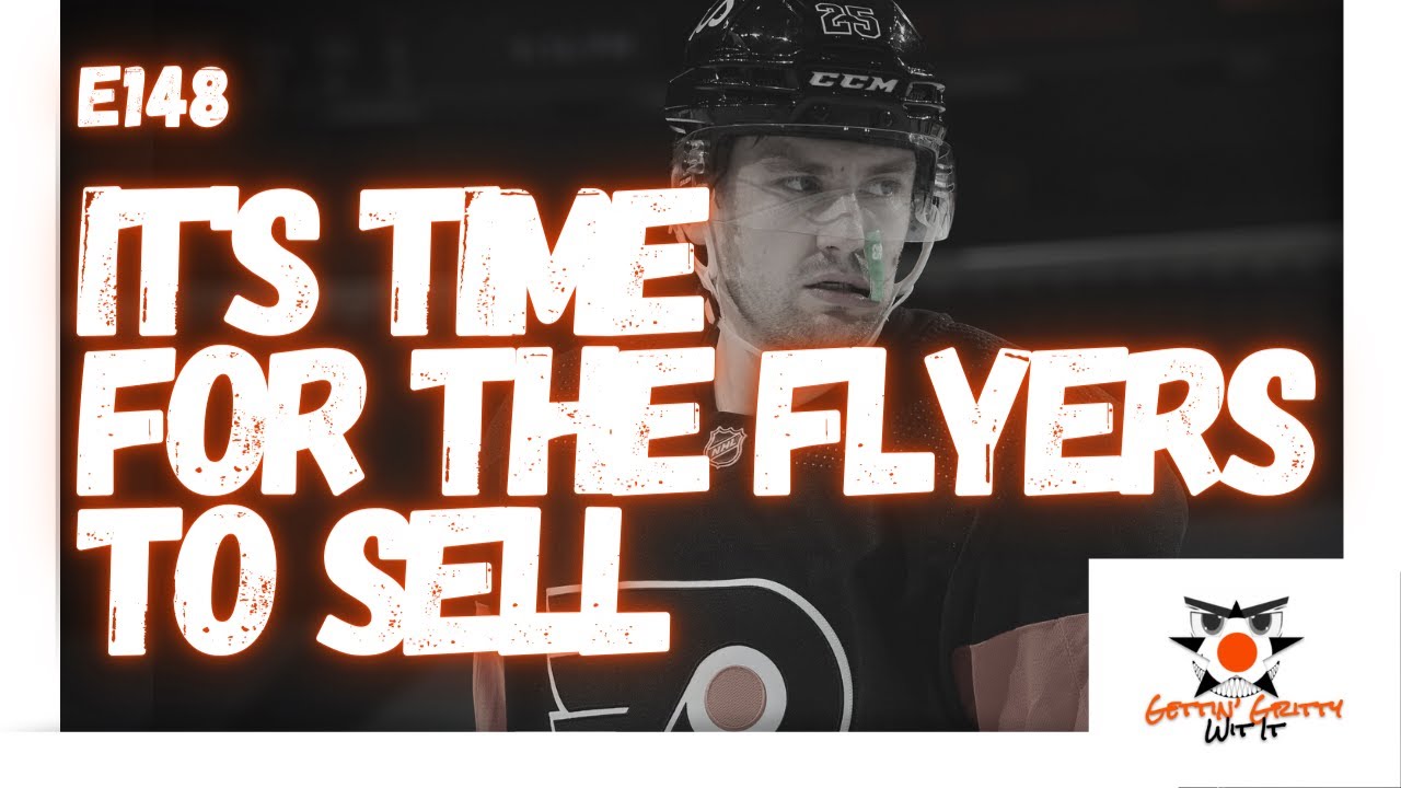 E148 - It’s Time For The Flyers To Sell - YouTube