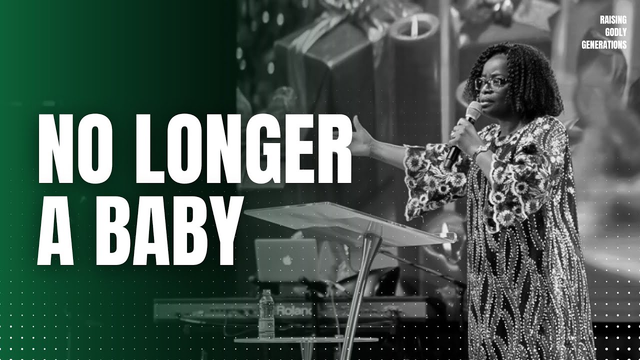 No longer a Baby | Pst Eve Lwembe Mungai - YouTube