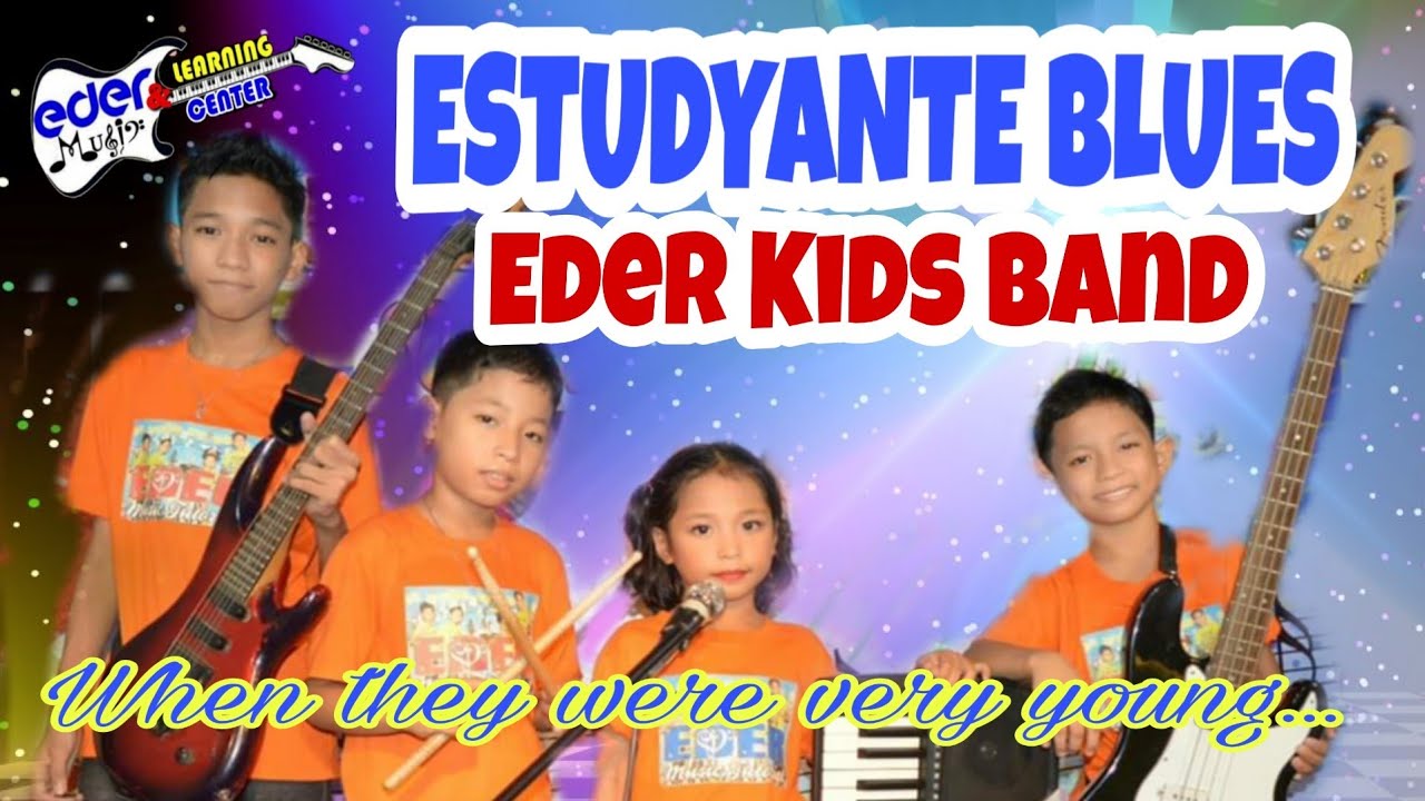 #ESTUDYANTE BLUES Performed by EDER KIDS BAND (Youngest Siblings Band ...