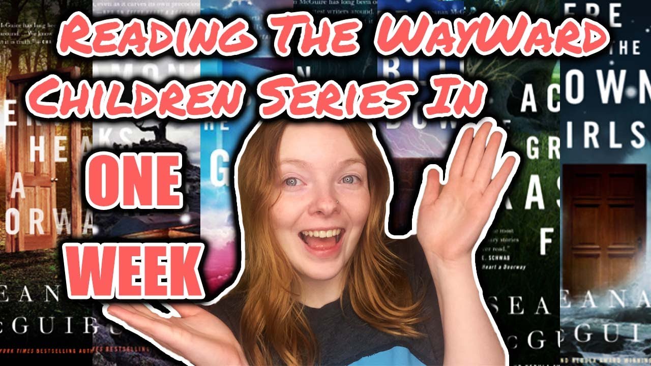 I Read The Entire Wayward Children's Series for TBRPGATHON | Reading ...