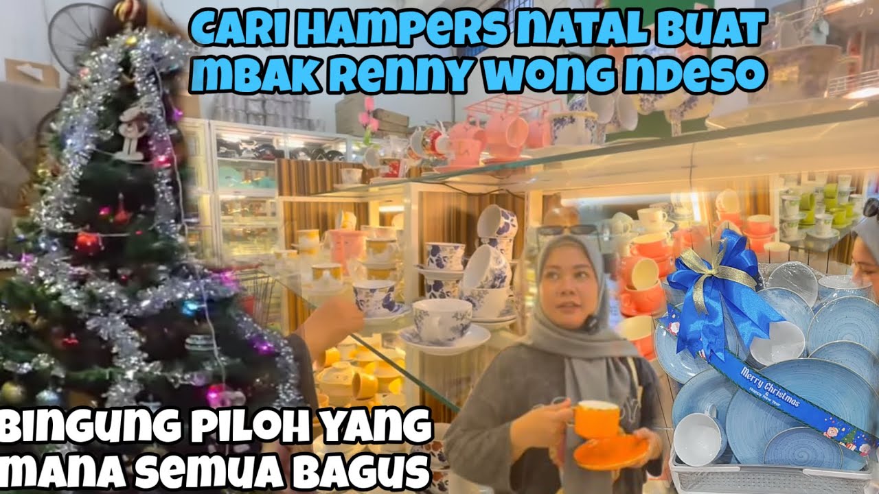 CARI HAMPERS NATAL BUAT MBAK @rennywongndeso518 - YouTube