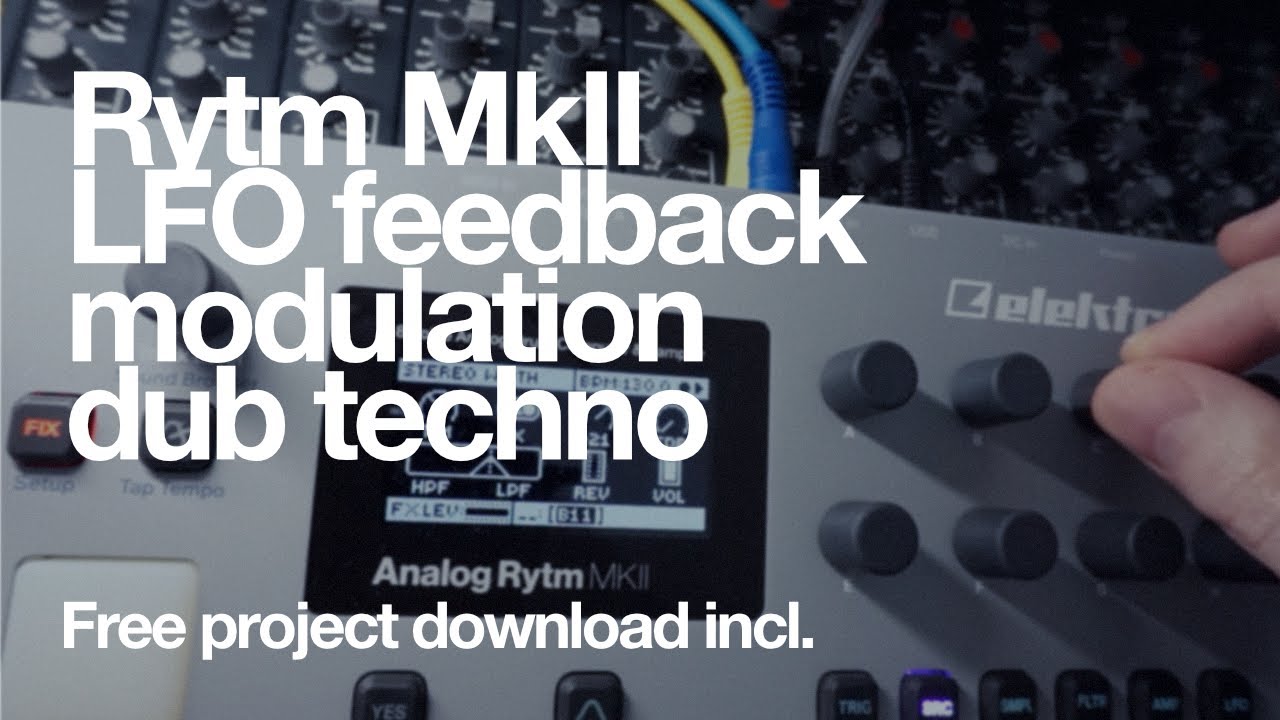LFO feedback & scratchy delay dub techno: Free project incl. Analog Rytm Mk2 - YouTube