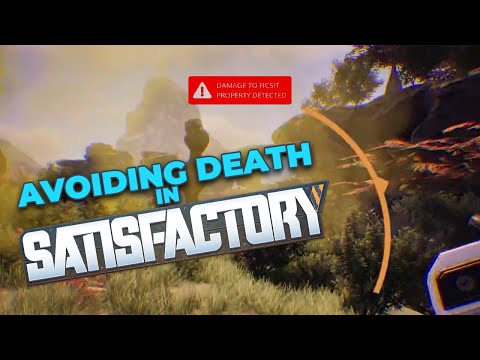 Fall Damage, Gas, Radiation, & Hostile Creatures! | Avoiding Death in Satisfactory