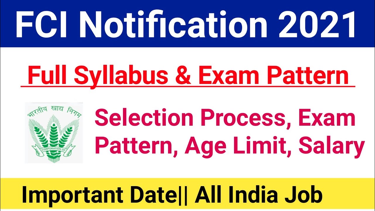 FCI Syllabus 2021|FCI Notification 2021 Exam Pattern, Selection Process ...