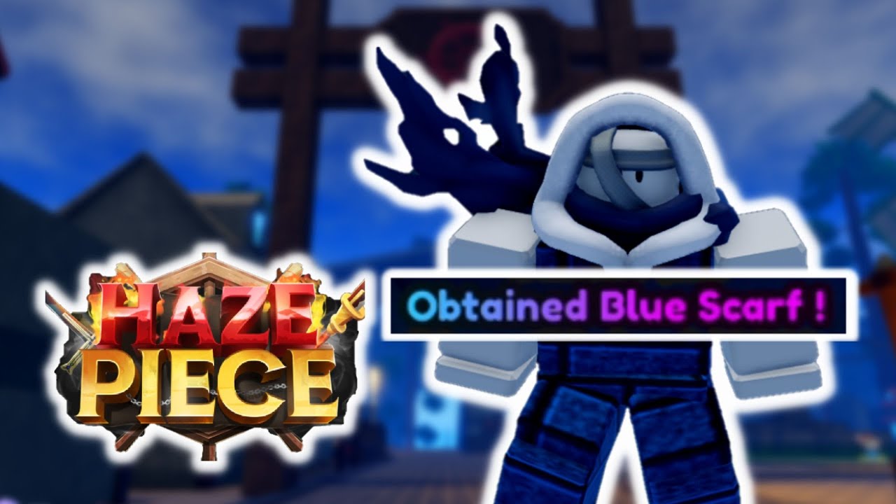 How To Get Blue Scarf? | Roblox HAZE PIECE - YouTube