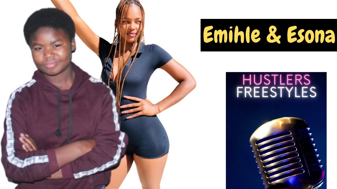HUSTLERS FREESTYLE w/ Emihle and Esona, bonus episode, performing ...