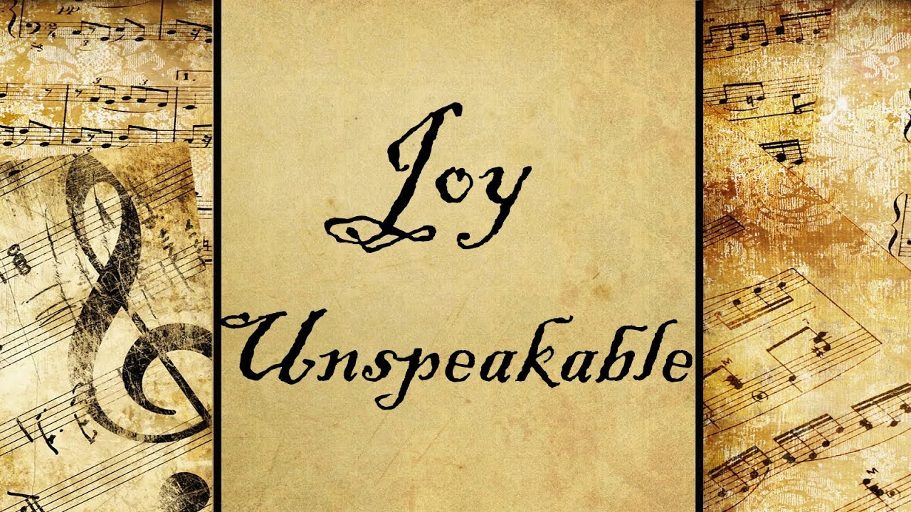 Joy Unspeakable | Hymn - YouTube