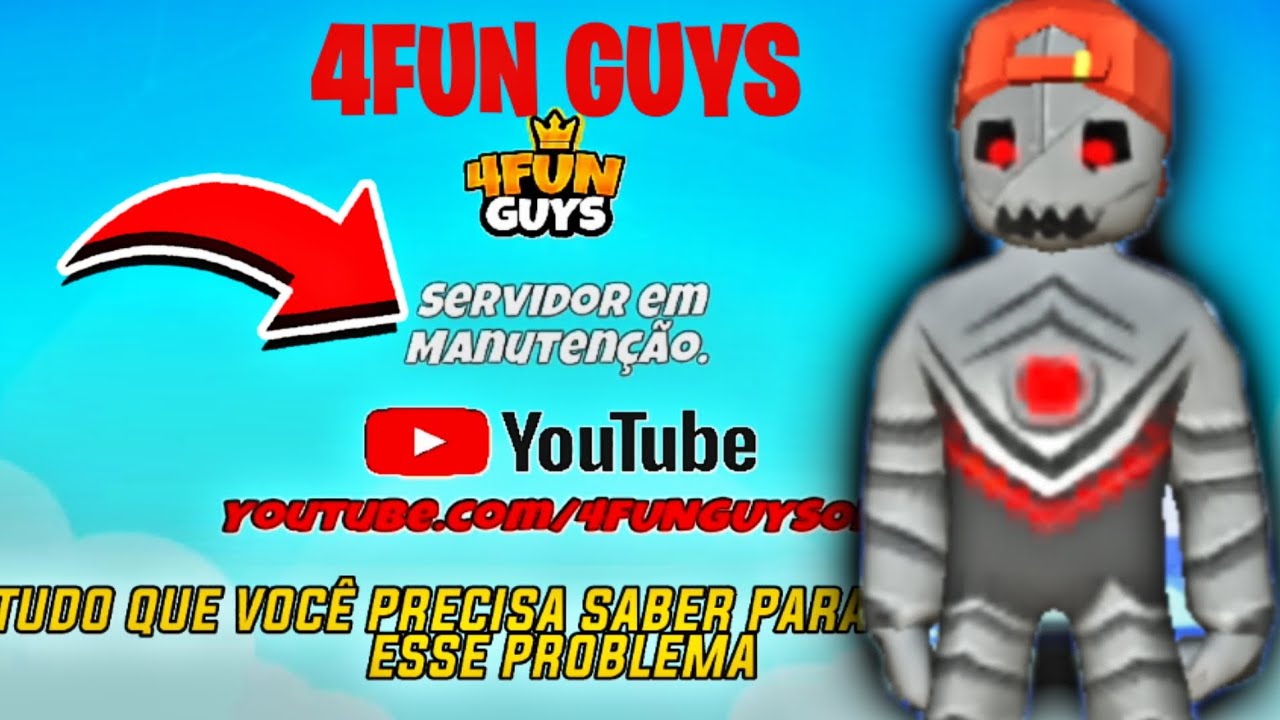 COMO SAIR DA TELA DE MANUTENÇÃO DO 4FUN GUYS - YouTube