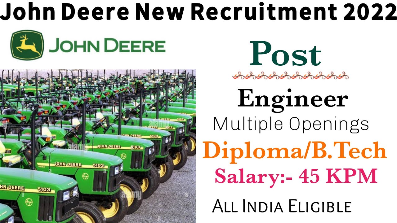 John Deere Hiring Fresher Diploma/Graduate Engineer Jobs 2022 ...
