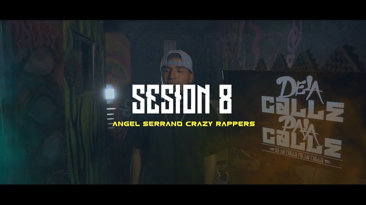 Sesion #8 DMA Familia "Angel Serrano Crazy Rappers" - YouTube