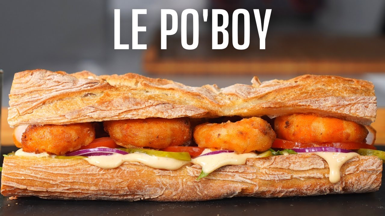 LE PO'BOY AUX CREVETTES -- FOOD IS LOVE - YouTube