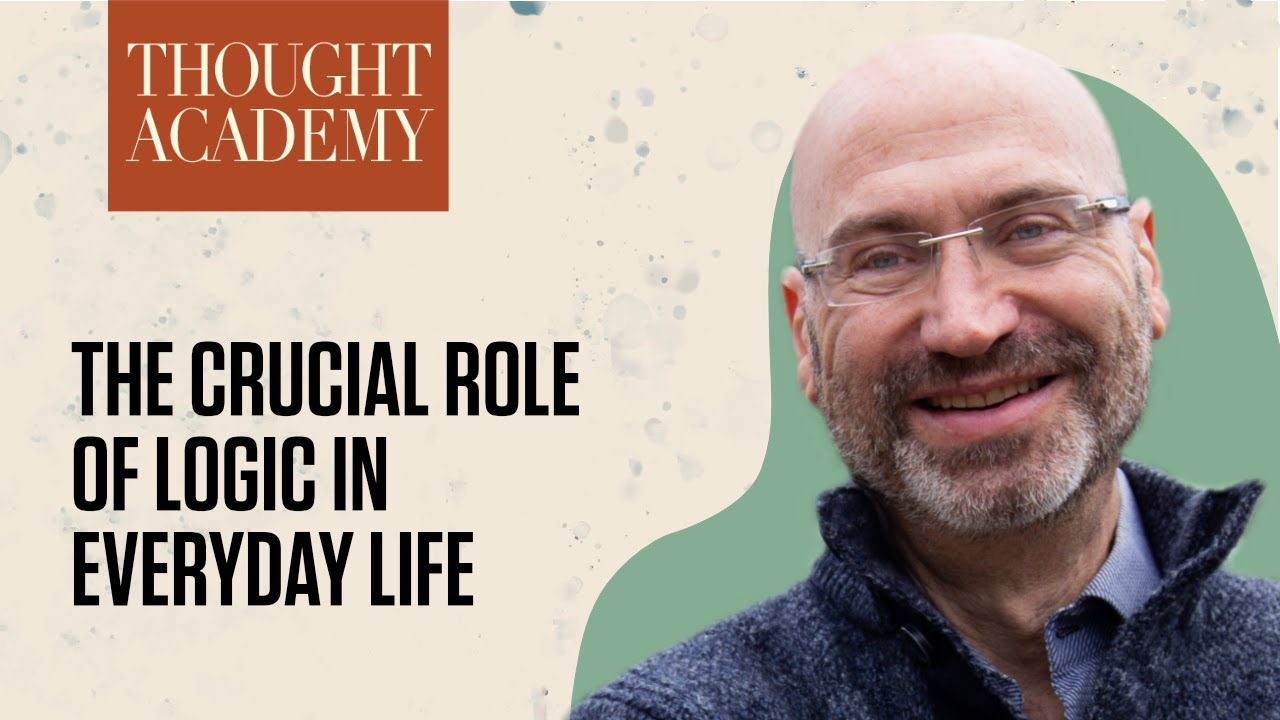 The Crucial Role Of Logic In Everyday Life YouTube The Crucial Role Of Logic In Everyday Life YouTube