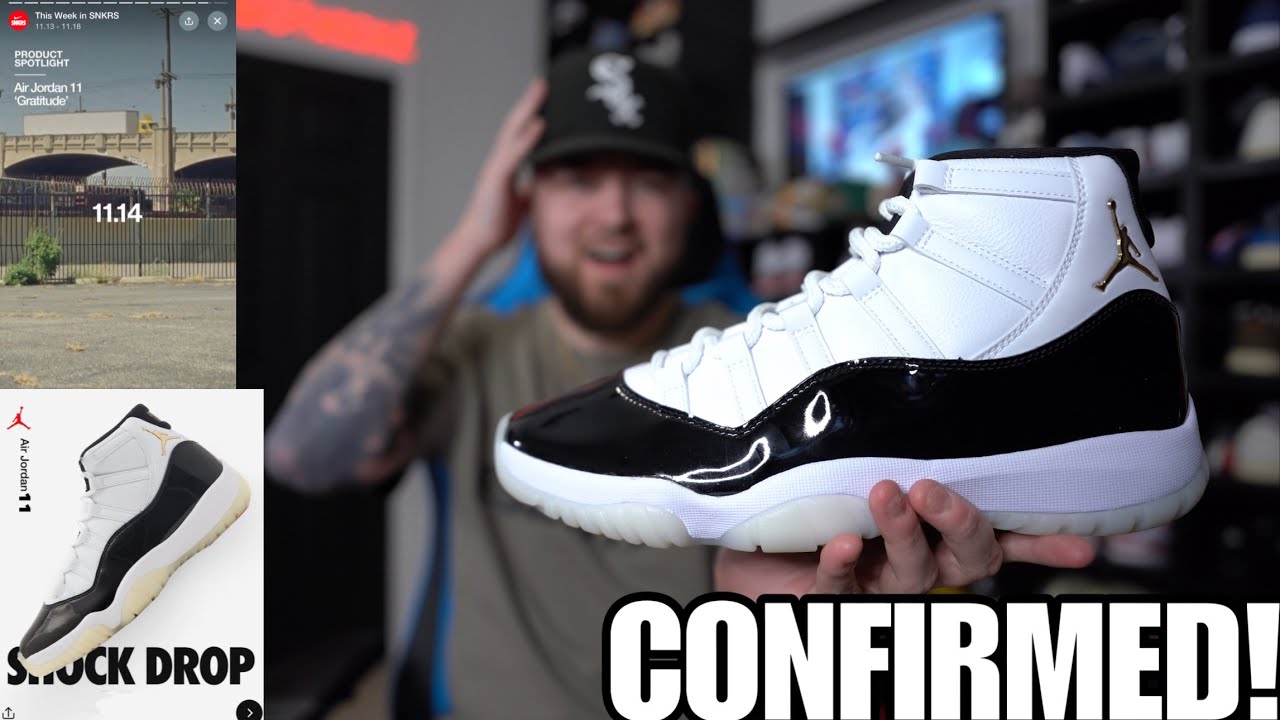 SHOCK DROP CONFIRMED FOR THE JORDAN 11 "GRATITUDE" EVERYTHING YOU NEED ...