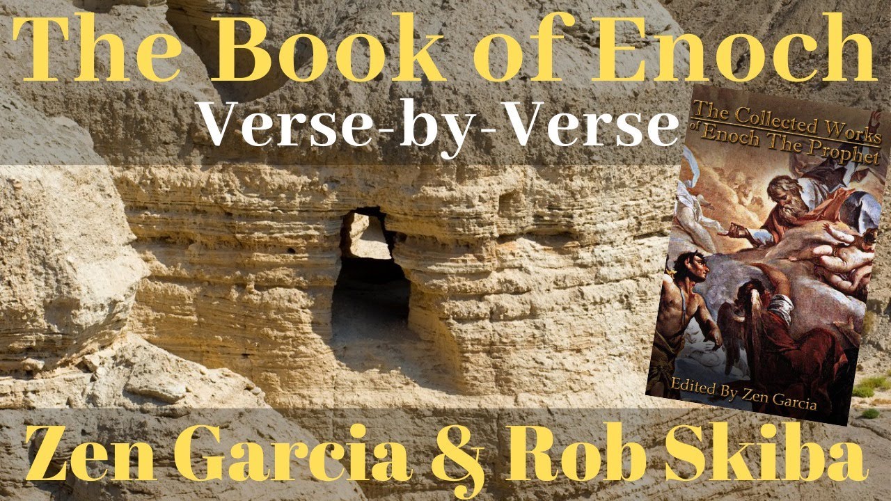 The Book of Enoch with Rob Skiba and Zen Garcia Episode 25 - YouTube