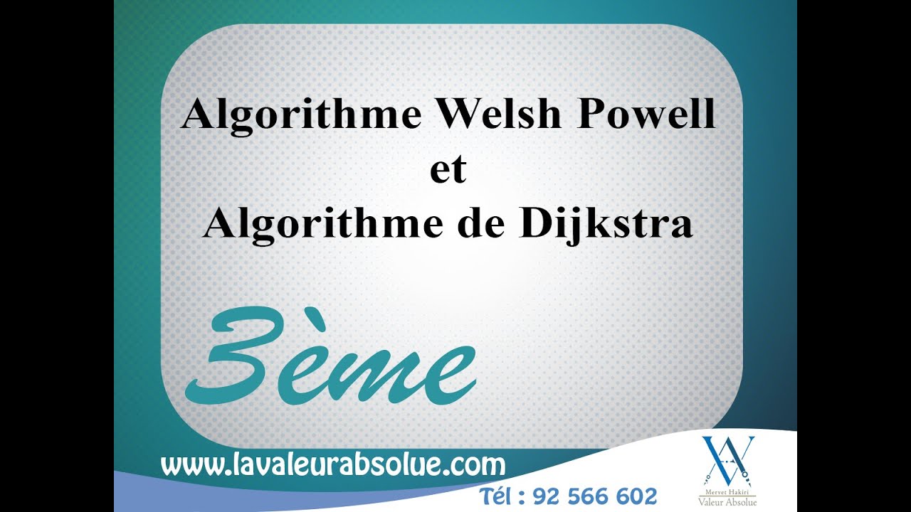 Math | Algorithme de Welsh Powell et Algorithme de Dijkstra - 3ème Eco - YouTube