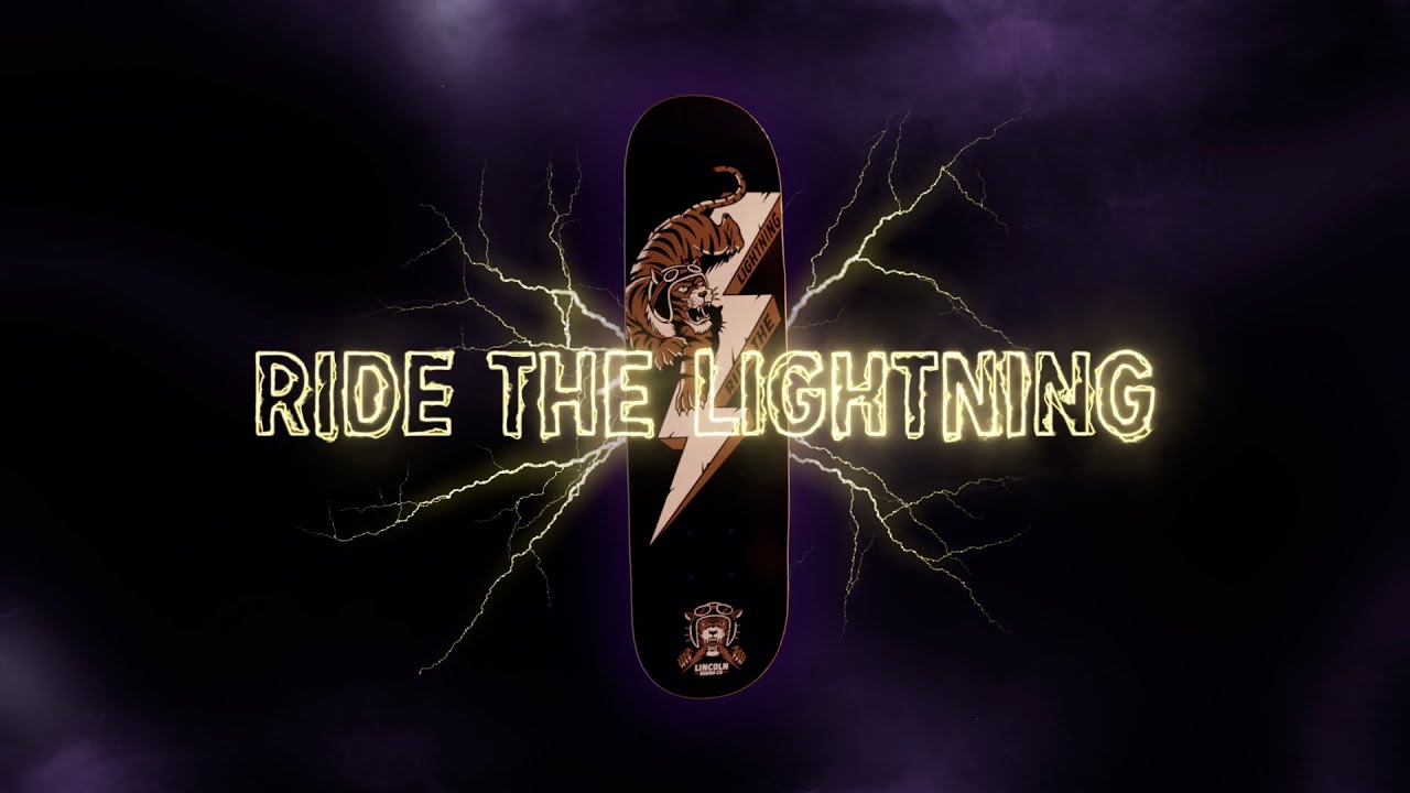 Lincoln Design - Ride the Lightning Skateboard - YouTube