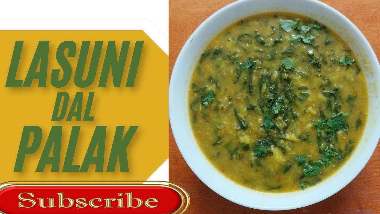 Lasuni Dal Palak @Sugaranshilpa - YouTube