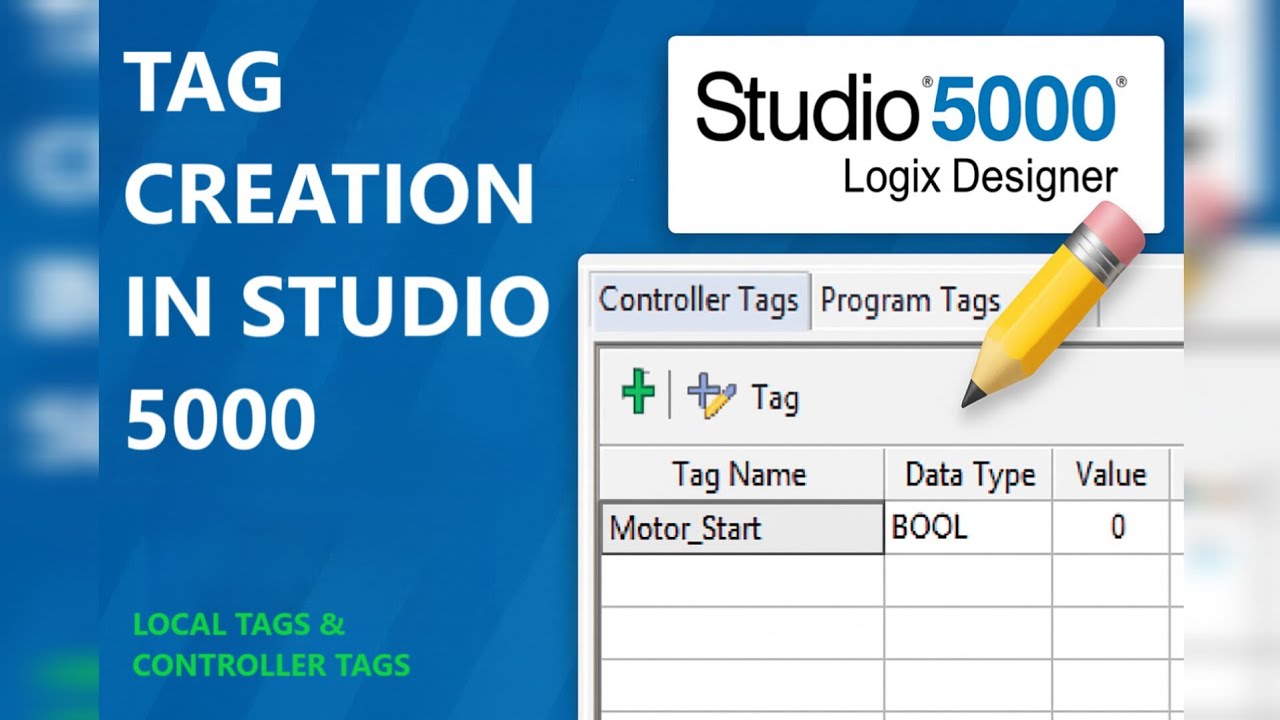 Controller Tags vs Program (Local) Tags in Studio 5000 | Allen-Bradley ...