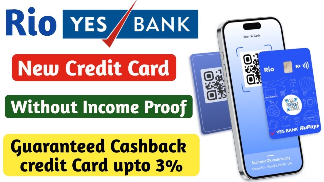 Yes Bank Rio Credit Card Launched | 3% Cashback | Without Income Proof ...