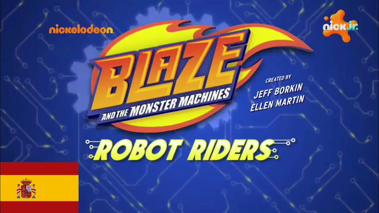 Blaze Y Los Monster Machines: Robots intro Tema Musical Opening ...