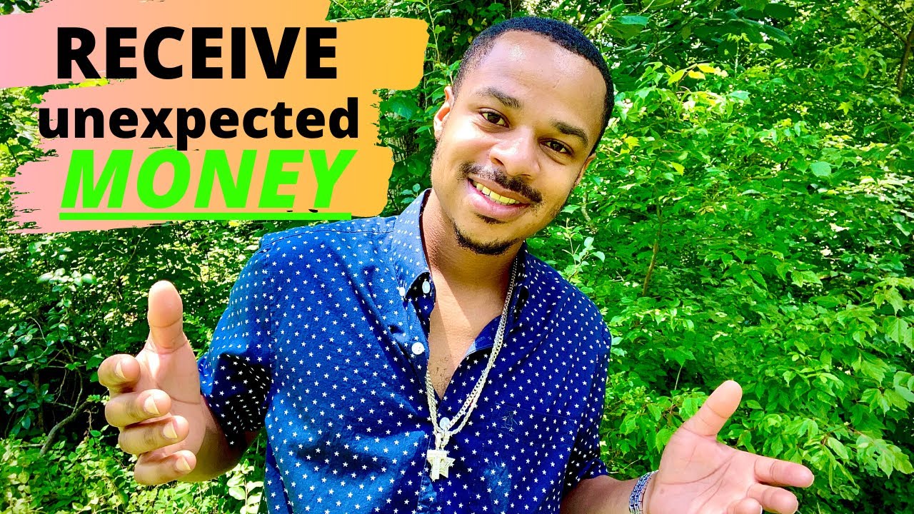 How to Receive UNEXPECTED MONEY in 24 HOURS or LESS! | Trenius ...