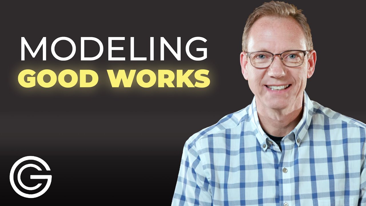 Modeling Good Works | Pastor Brian Gann | Grace Church | Work It - YouTube