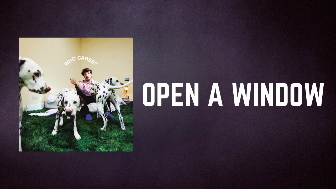 Rex Orange County - OPEN A WINDOW (Lyrics) - YouTube