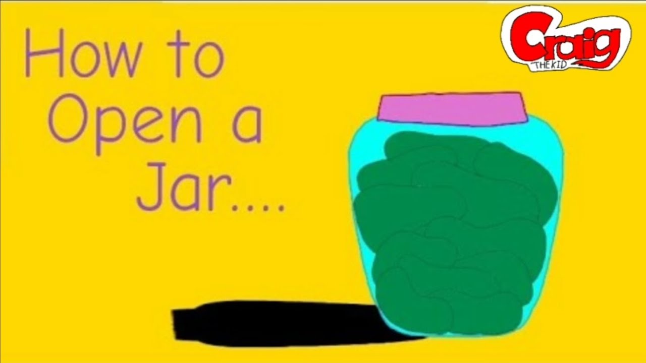 (Reuploaded) How to Open a Jar.... // short Animation + Work layouts ...