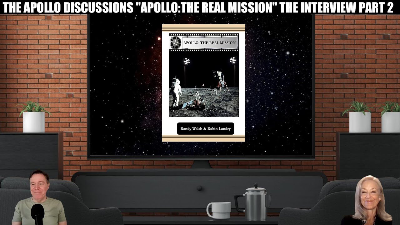 THE APOLLO DISCUSSIONS "APOLLO: THE REAL MISSION" THE INTERVIEW PART 2 ...