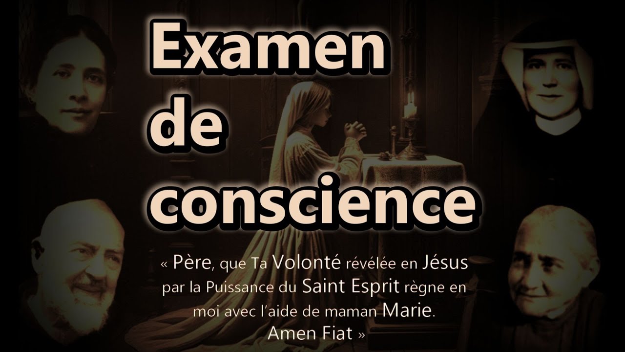 Examen de conscience - identifiez vos résistances à la Divine Volonté ...
