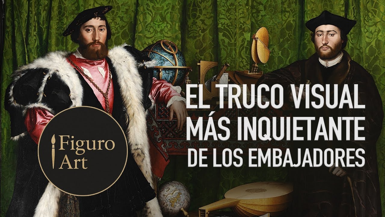 El truco visual más inquietante de Los embajadores – Figuro Art - YouTube