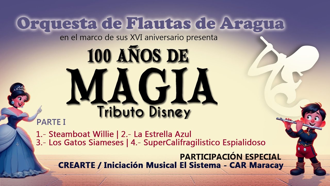 Tributo Disney - parte 01 | XVI Aniversario Orquesta de Flautas de ...