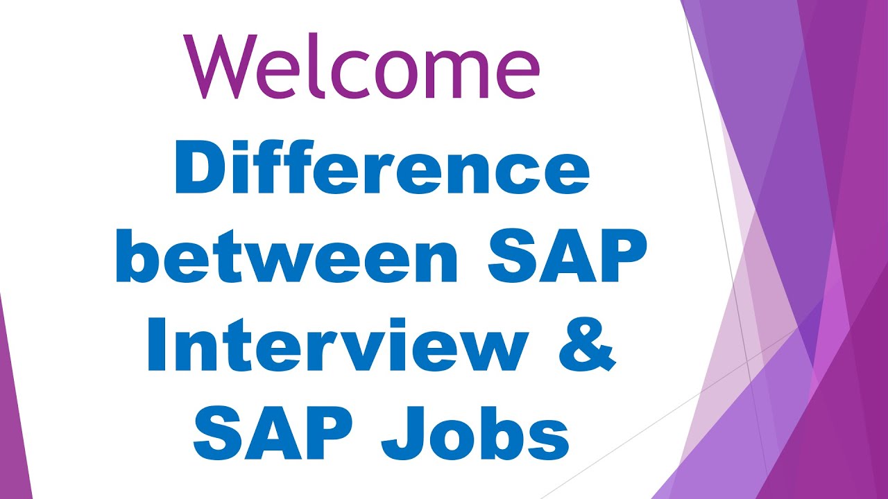 Video 8: The difference between SAP Interview and SAP Jobs - YouTube