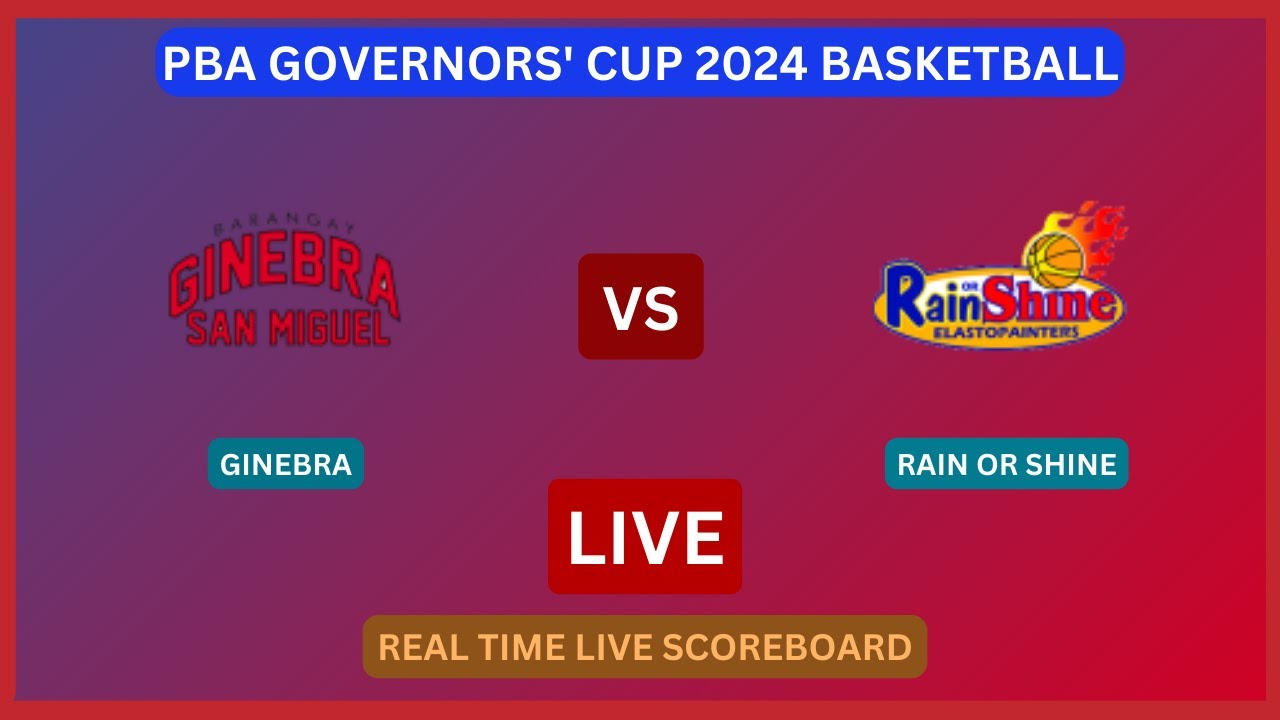Ginebra vs Rain or Shine LIVE Score UPDATE Today PBA Governors' Cup ...