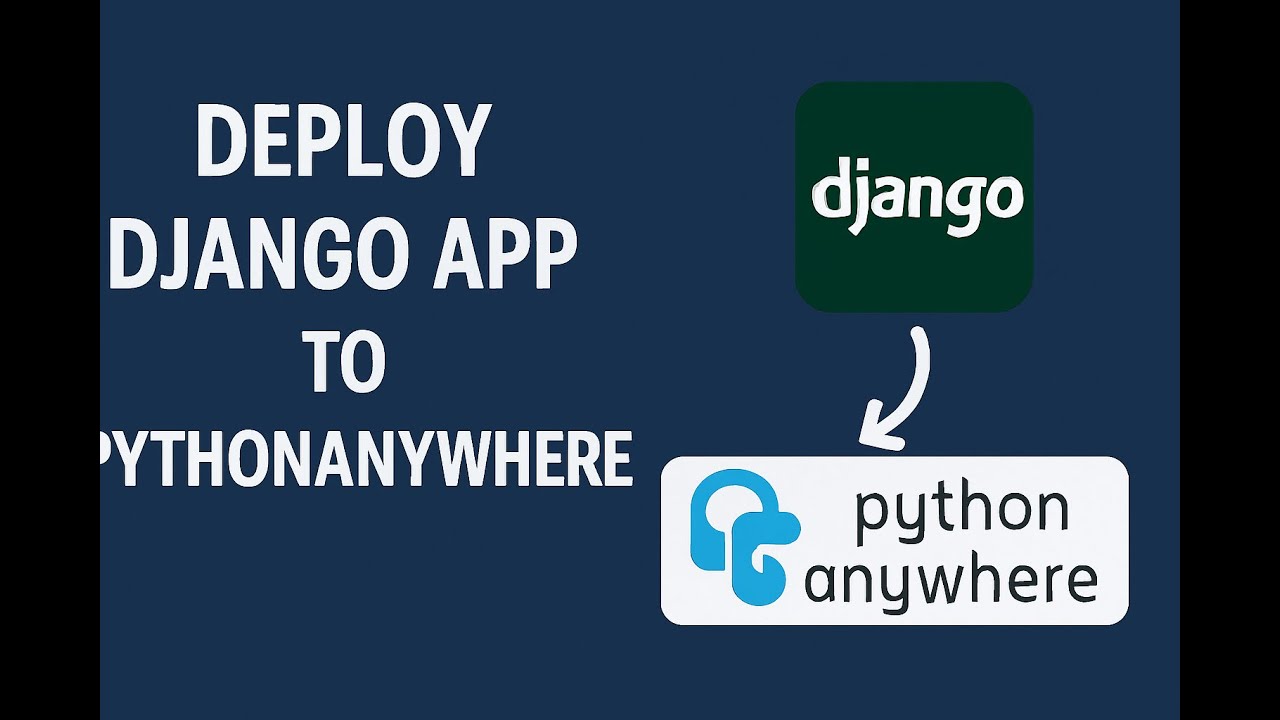 Deploy django app to pythonanywhere (production) +18 - YouTube