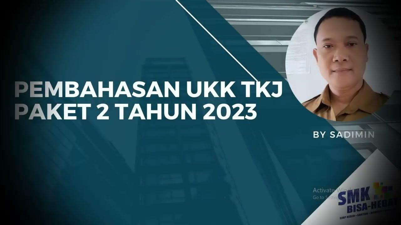 Pembahasan UKK Paket 2 Jurusan TKJ Tahun 2023 - YouTube