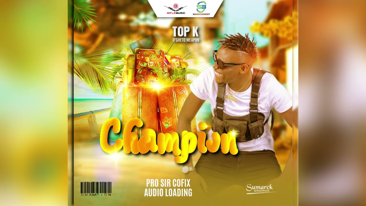 CHAMPION BY TOP K (OFFICIAL AUDIO) - YouTube