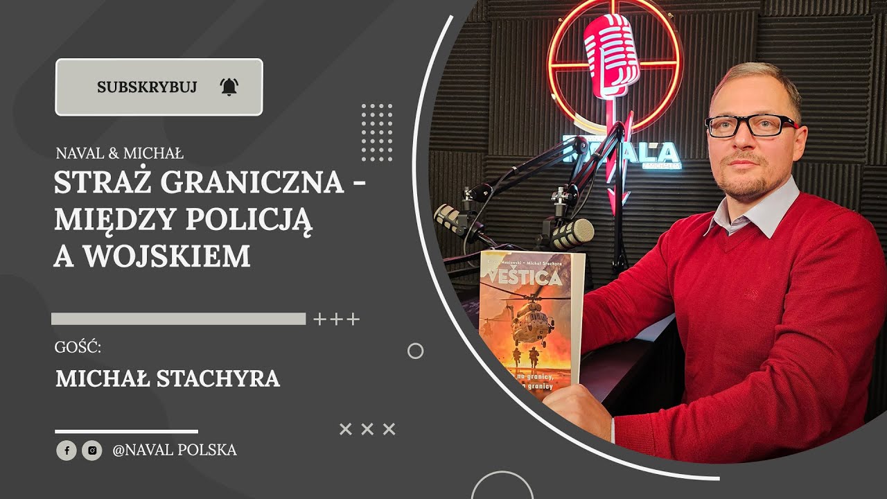 Straż Graniczna - między Policją a Wojskiem. Michał Stachyra. - YouTube