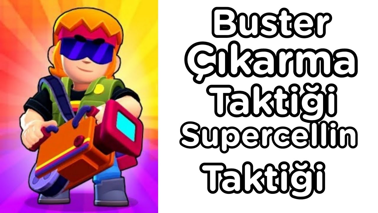 Buster Çıkarma Taktiği-New Brawler Buster-Karakter Çıkarma Taktiği-Yeni ...