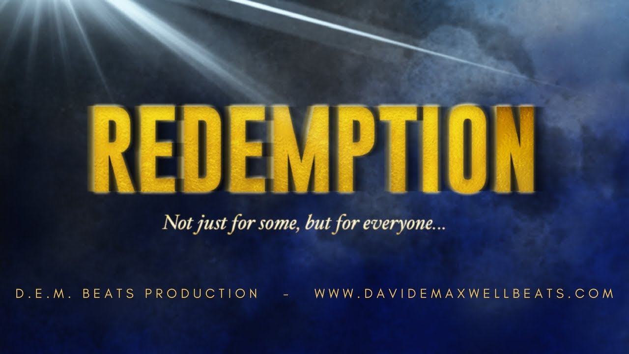 Redemption | Produced By: David E. Maxwell - YouTube